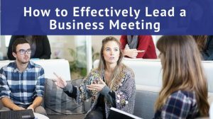 How to Effectively Lead a Business Meeting - Inspiring Mompreneurs