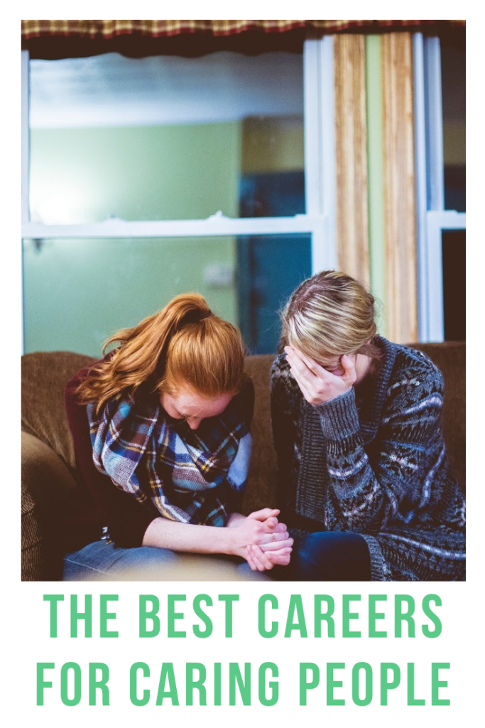 The Best Careers for Caring People - Inspiring Mompreneurs
