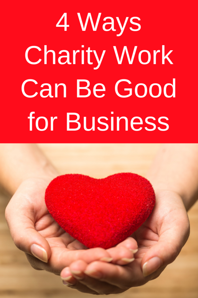 4 Ways Charity Work Can Be Good for Business