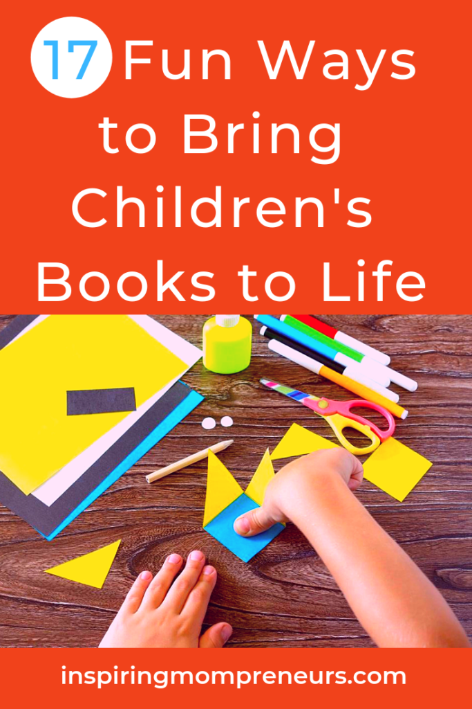 17 Fun Ways to Bring Children's Books to Life