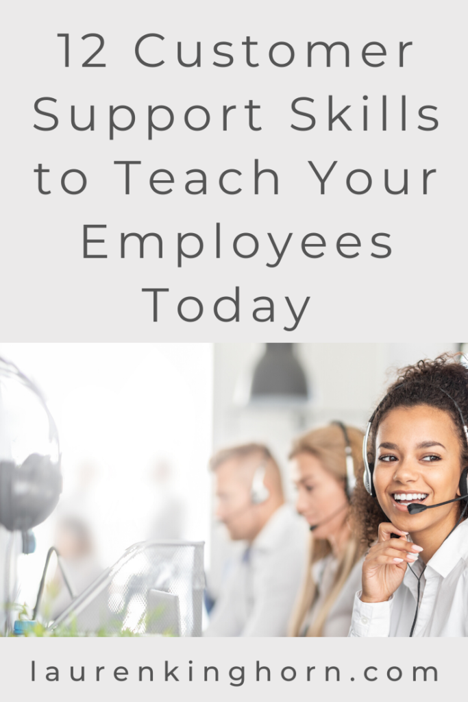 12 Customer Support Skills to Teach Your Employees Today - Inspiring ...