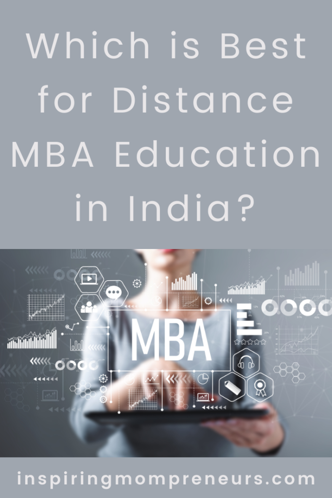 Best Distance MBA Education in India - Inspiring Mompreneurs