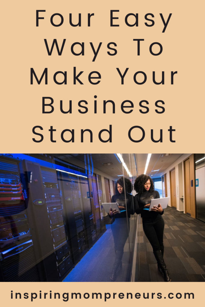 How to Make Your Business Stand Out from the Competition