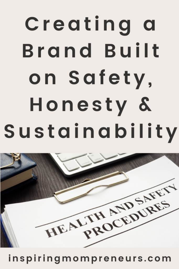 Creating A Brand Built On Safety - Inspiring Mompreneurs