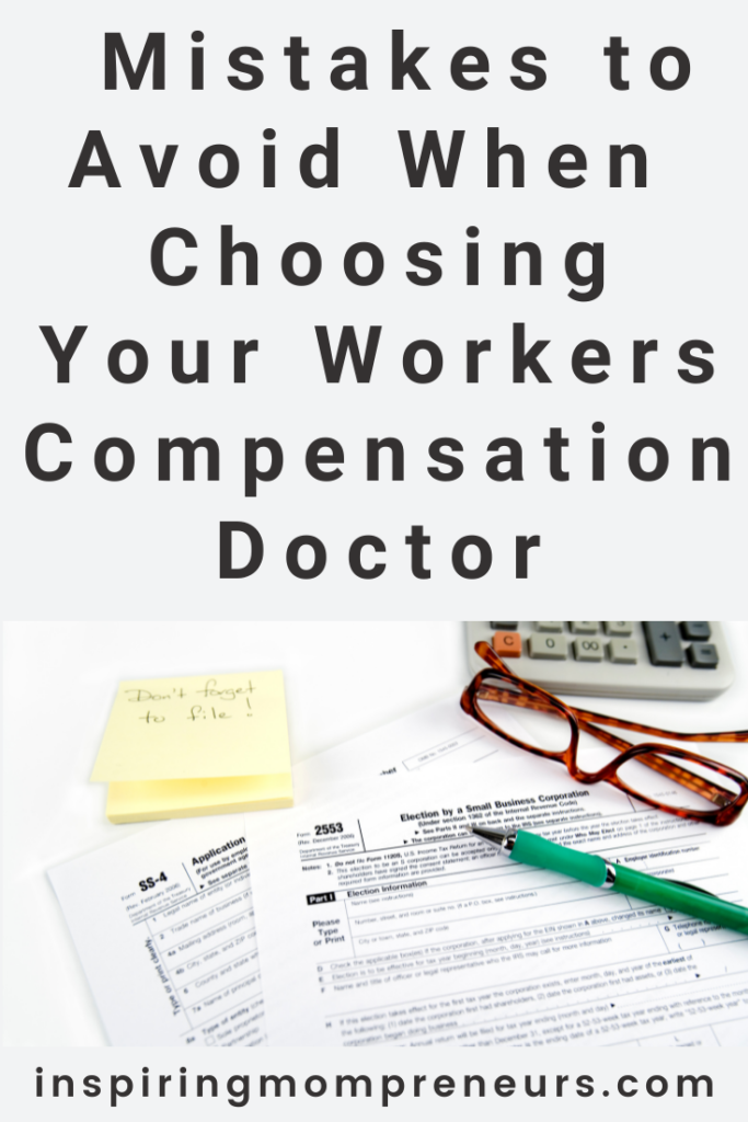 Mistakes When Choosing Your Workers' Compensation Doctor