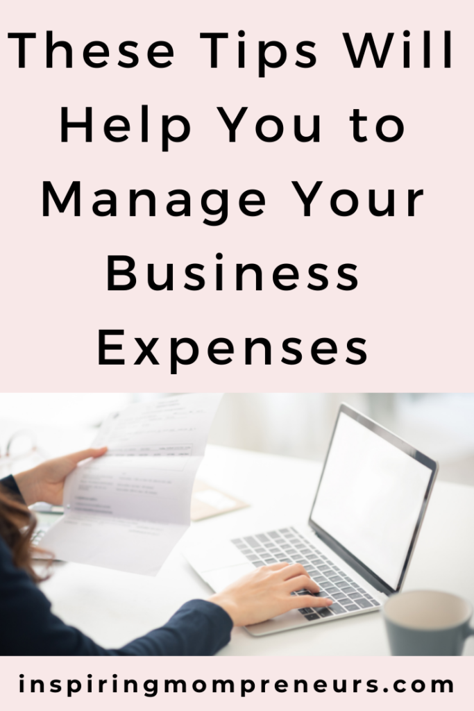 Tips to Manage Business Expenses - Inspiring Mompreneurs