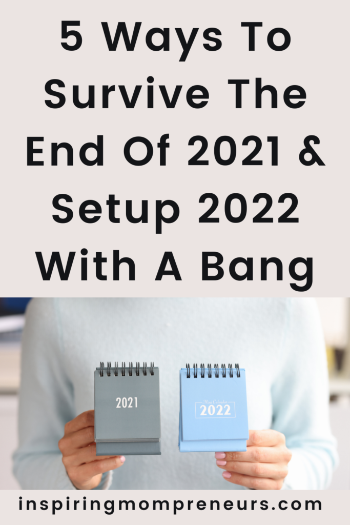 5 Ways To Survive The Year-End - Inspiring Mompreneurs