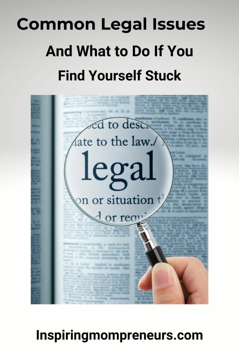 Common Legal Issues - Inspiring Mompreneurs
