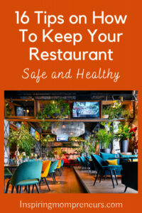 16 Tips on How To Keep Your Restaurant Safe & Healthy