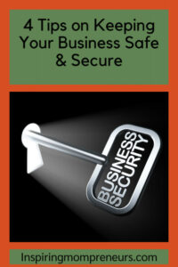 4 Tips on Keeping your Business Safe and Secure