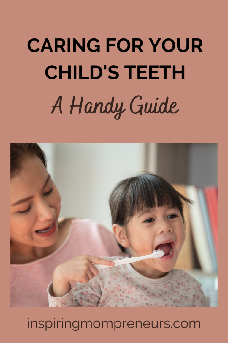 Caring for Your Child's Teeth: A Handy Guide