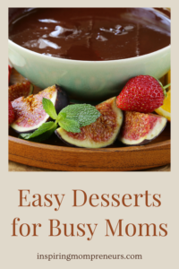 10 Easy Desserts for Busy Moms