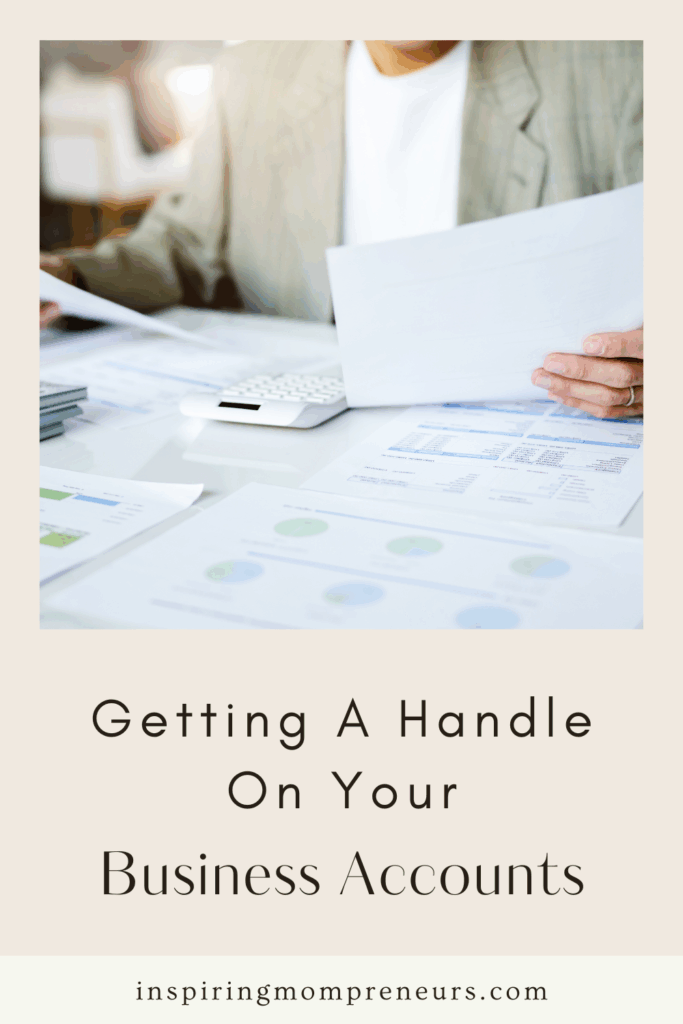 Getting a Handle on Your Business Accounts | 5 Strong Habits